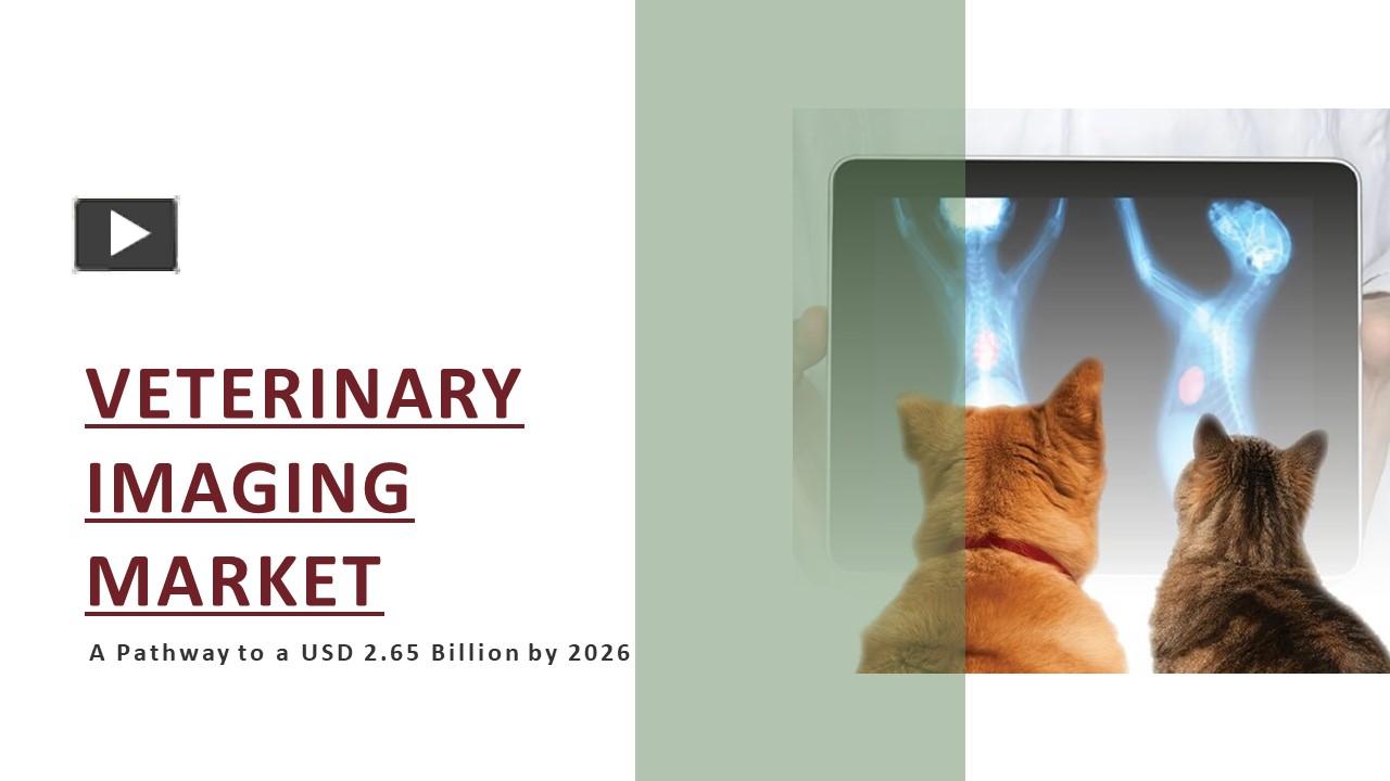 PPT – veterinary imaging market PowerPoint presentation | free to ...