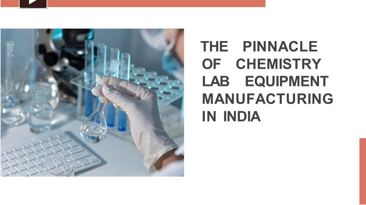 PPT – Chemistry Lab Equipment Manufacturer In India PowerPoint ...