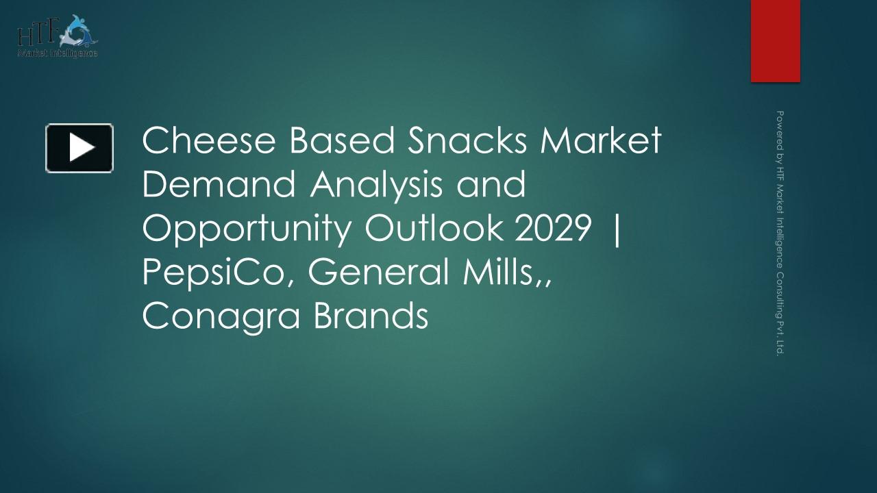 PPT – Cheese Based Snacks Market PowerPoint presentation | free to ...