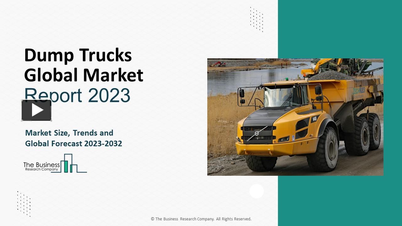 PPT – Dump Trucks Market Challenges And Risk Factors Analysis Forecast ...