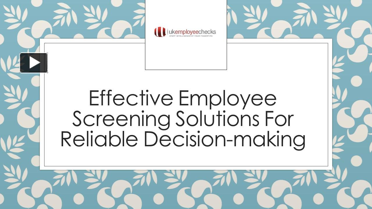 PPT – Secure Your Workforce With Effective Employee Screening Solutions ...