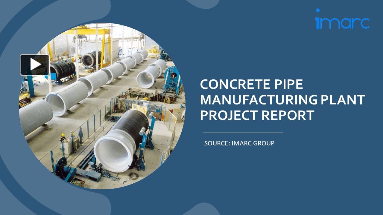 PPT – Detailed Project Report on Setting up a Concrete Pipe ...