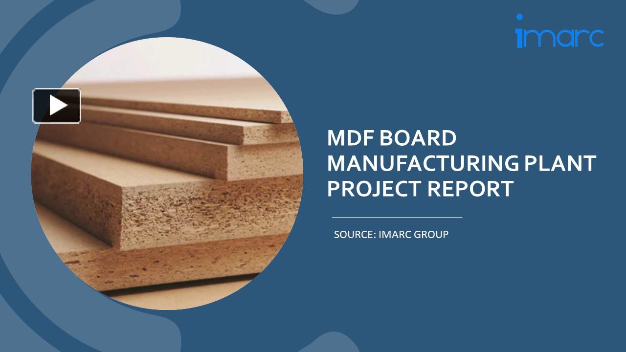Detailed Project Report on Setting up a MDF Board Manufacturing Plant ...