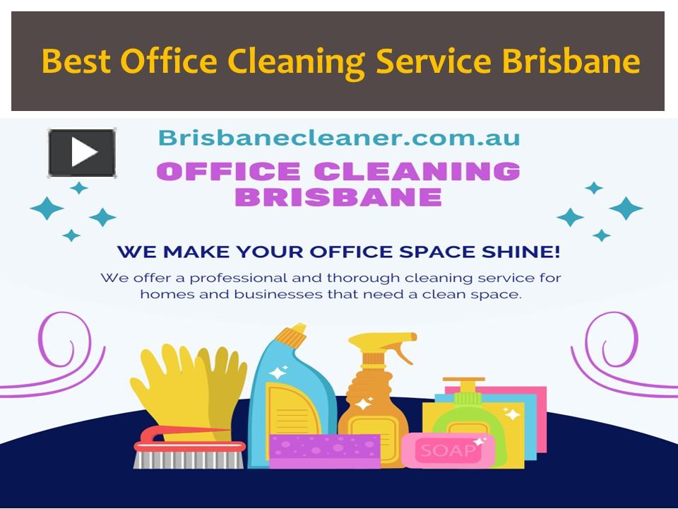 PPT – Professional Office Cleaning Service Brisbane PowerPoint ...