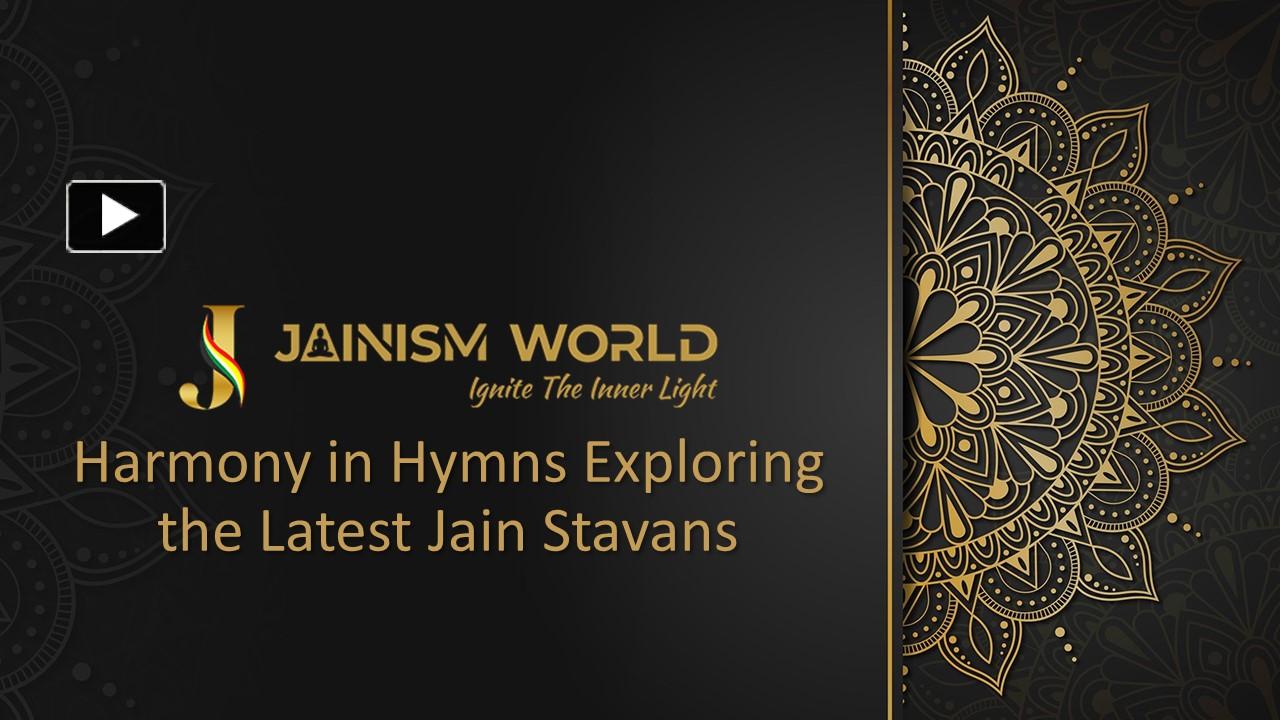 Harmony in Hymns Exploring the Latest Jain Stavans presentation | free ...