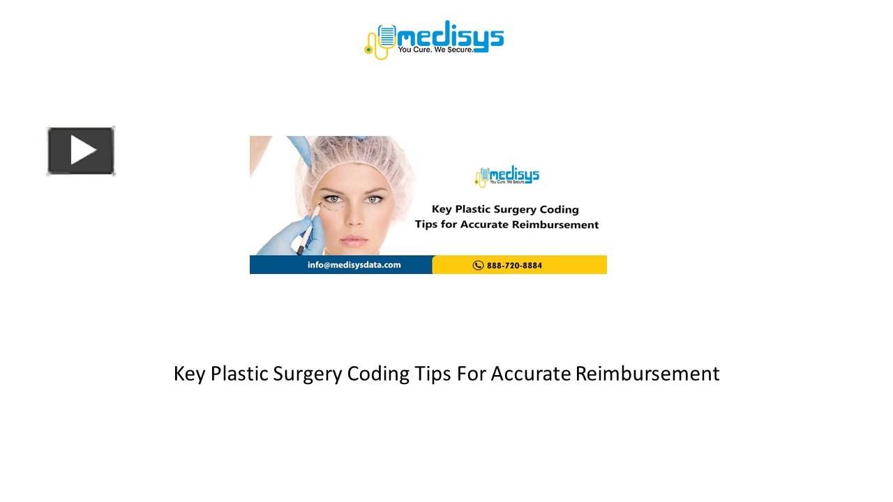 Key Plastic Surgery Coding Tips For Accurate Reimbursement presentation ...
