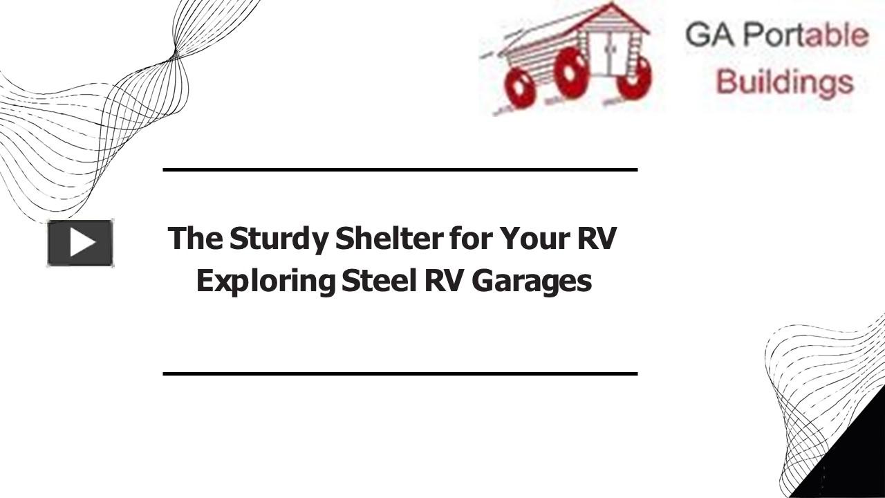 PPT – The Sturdy Shelter for Your RV Exploring Steel RV Garages ...