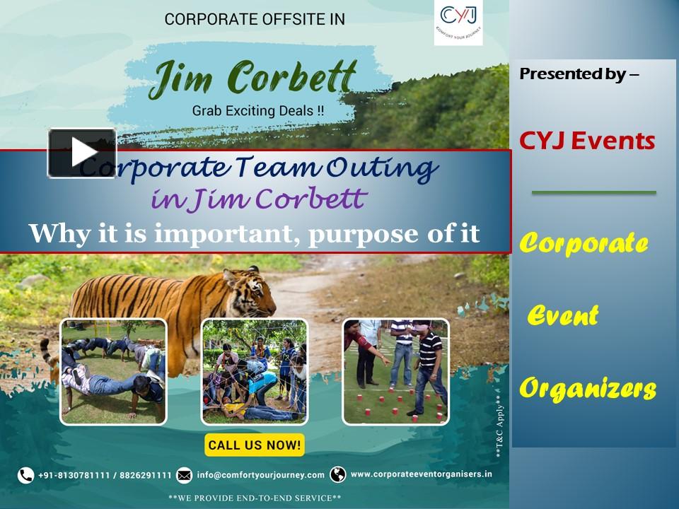 Corporate Offsite - Corporate Team Building in Jim Corbett presentation ...