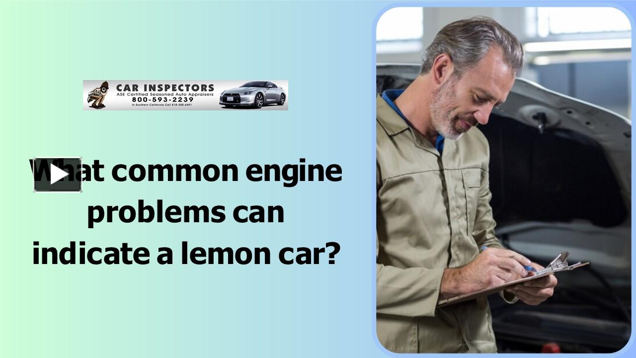 PPT – What Common Engine Problems Can Indicate a Lemon Car? PowerPoint ...