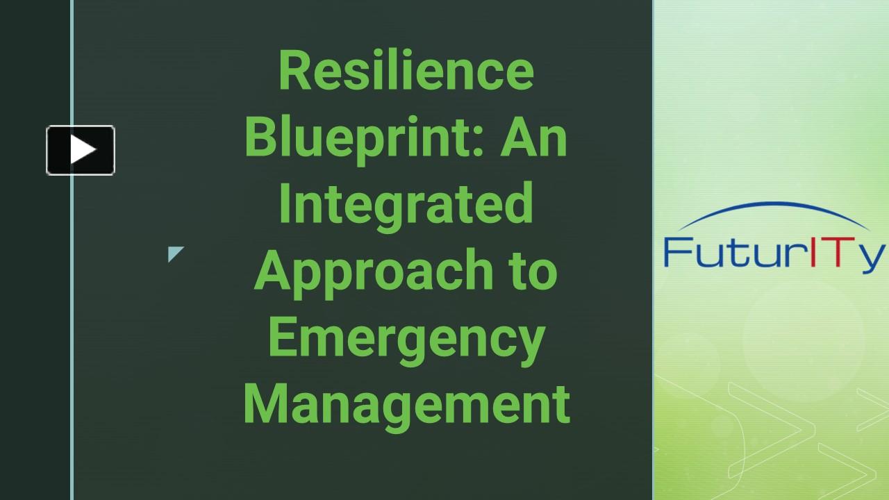 PPT – Resilience Blueprint: An Integrated Approach to Emergency ...