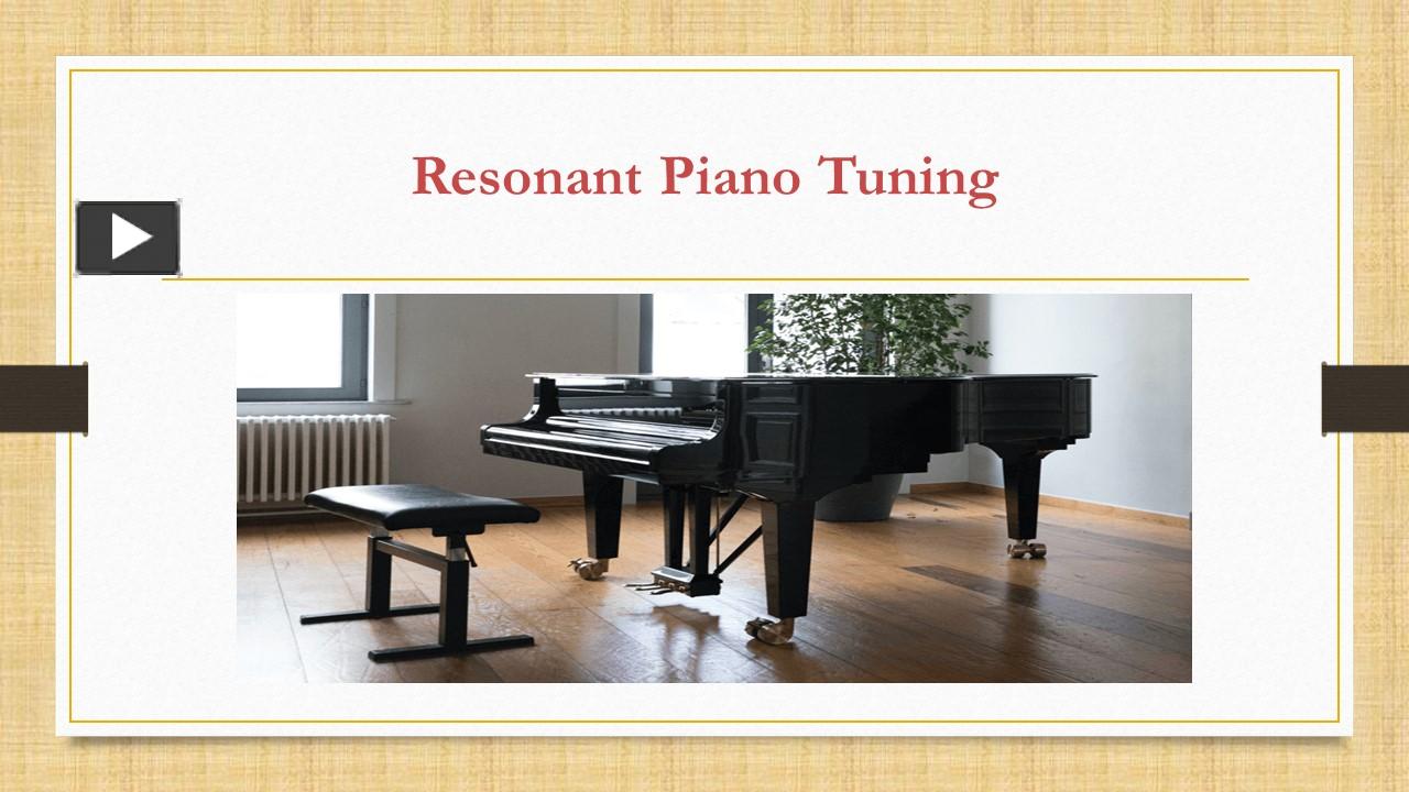 PPT – Expert Piano Tuner Services that Bring Your Instrument to Life ...