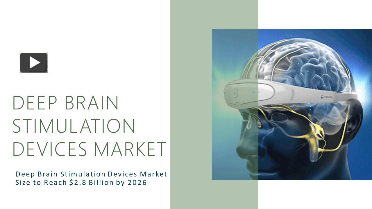 PPT – Global Deep Brain Stimulation Devices Market PowerPoint ...
