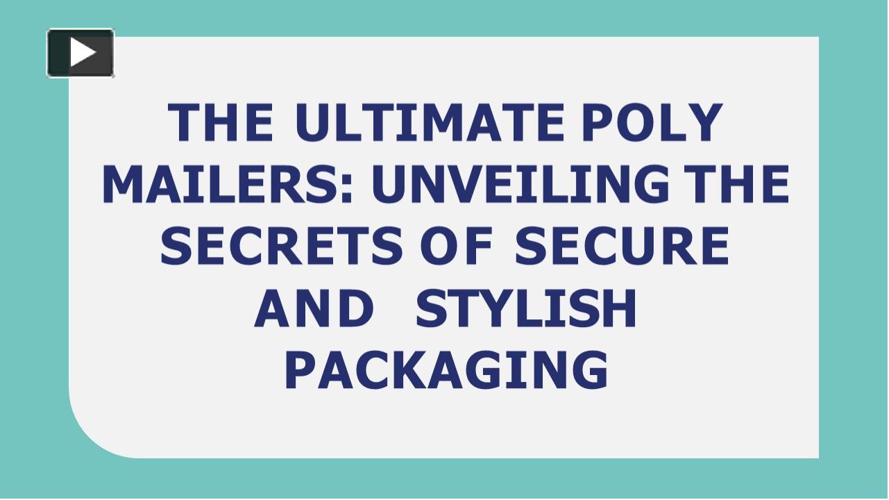 The Ultimate Poly Mailers: Unveiling the Secrets of Secure and Stylish ...