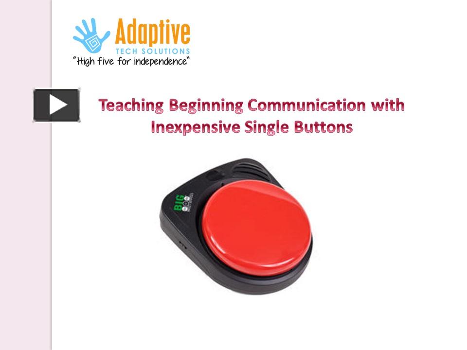 Teaching Beginning Communication with Inexpensive Single Buttons ...