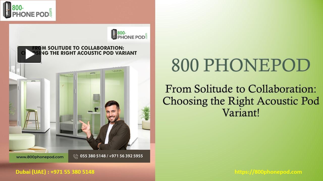 PPT – From Solitude to Collaboration: Choosing the Right Acoustic Pod ...