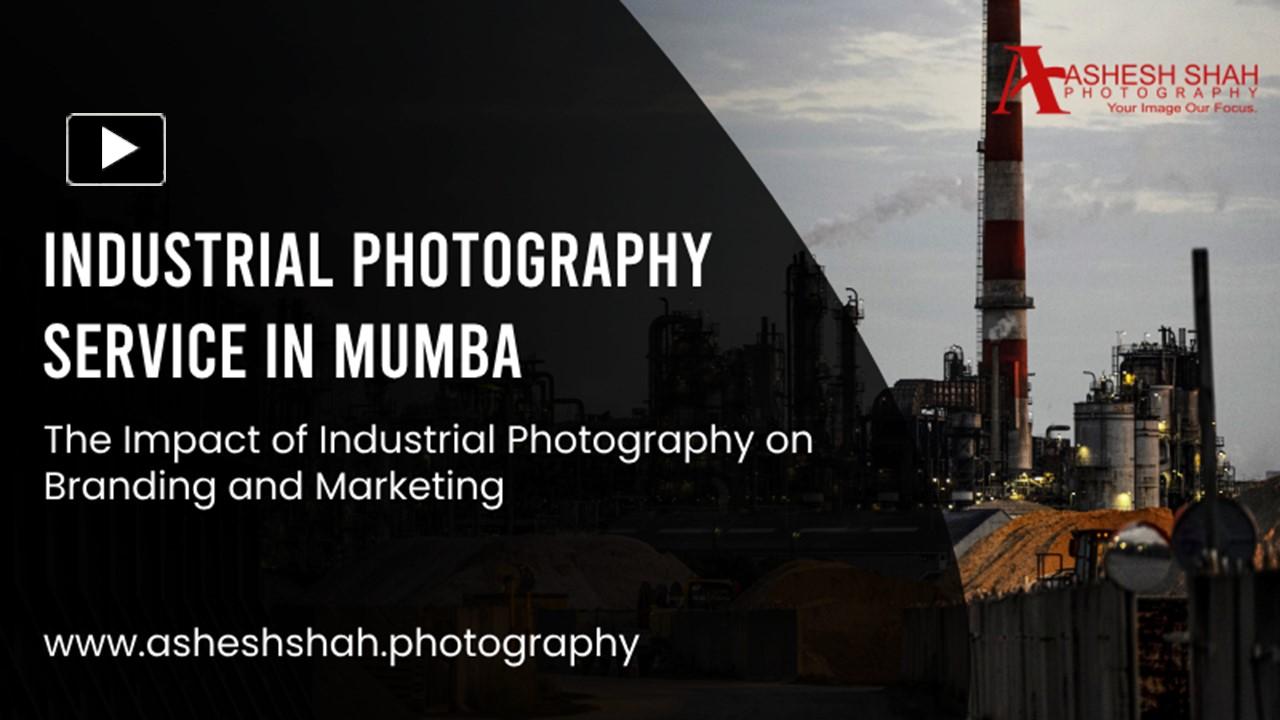 PPT – Visual Alchemy: Mumbai's Industries through the Lens of Ashesh ...