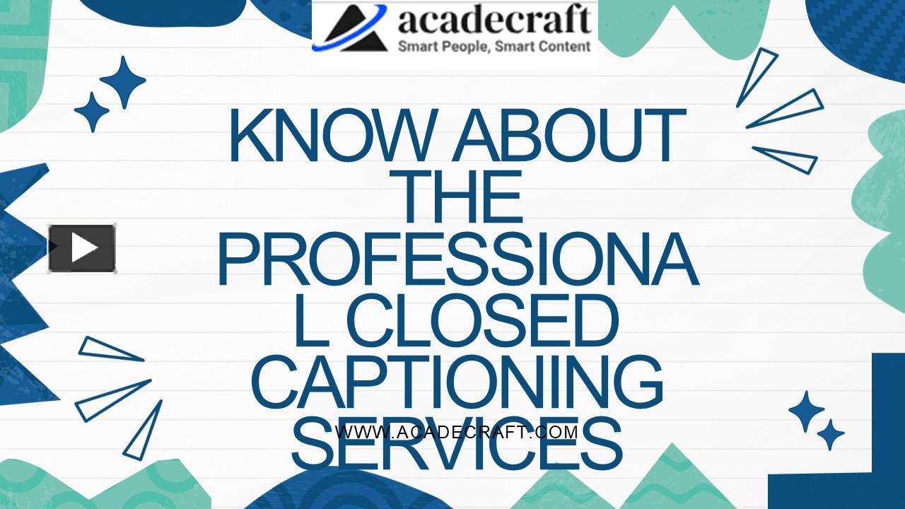 PPT – know about the professional closed captioning services PowerPoint ...