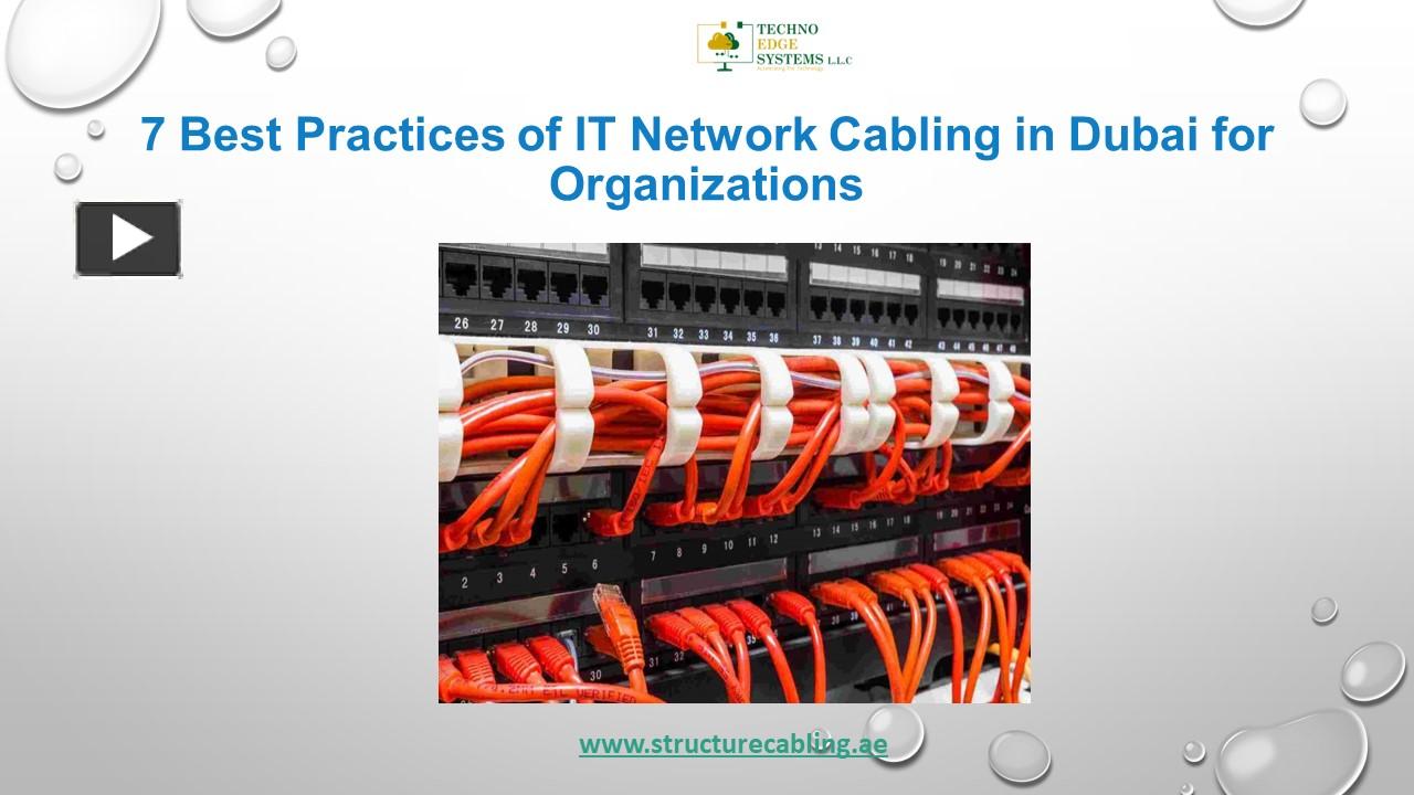 PPT – 7 Best Practices of IT Network Cabling in Dubai for Organizations ...