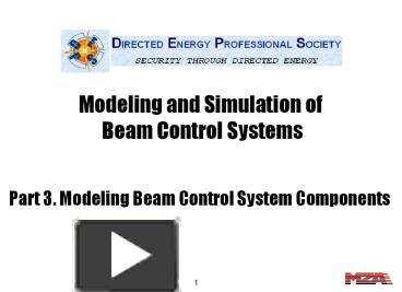 PPT – Modeling and Simulation of Beam Control Systems PowerPoint ...