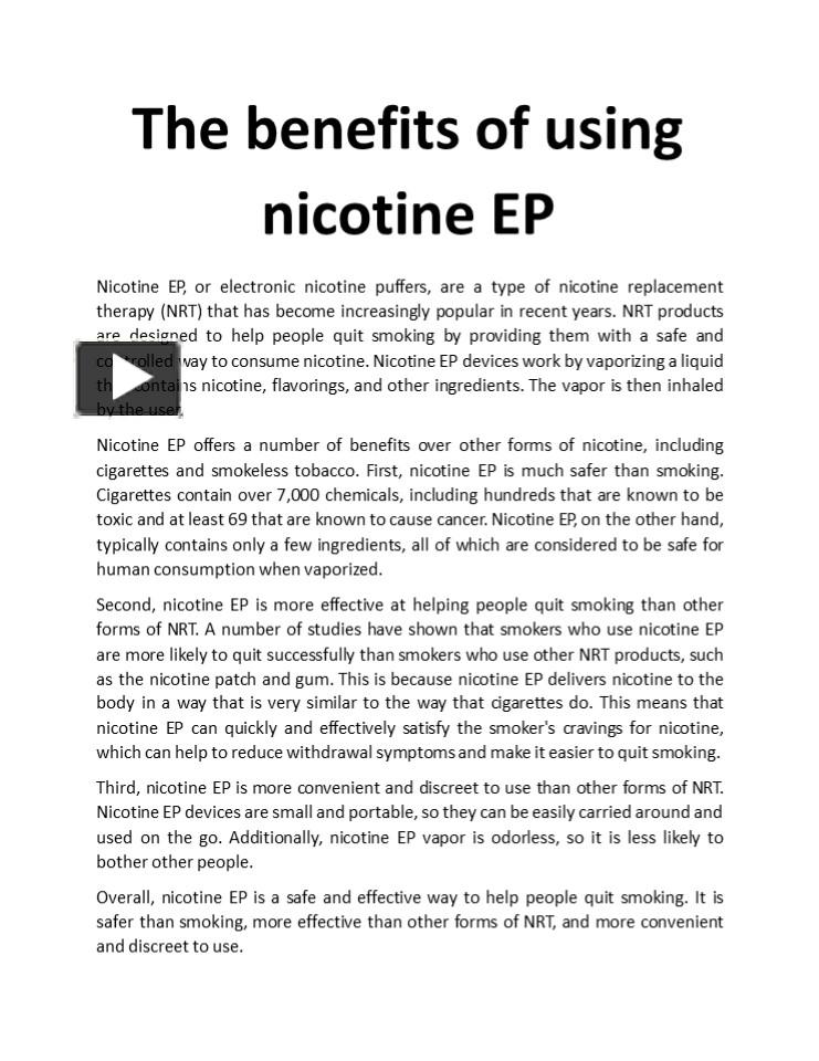 The benefits of using nicotine EP presentation | free to download