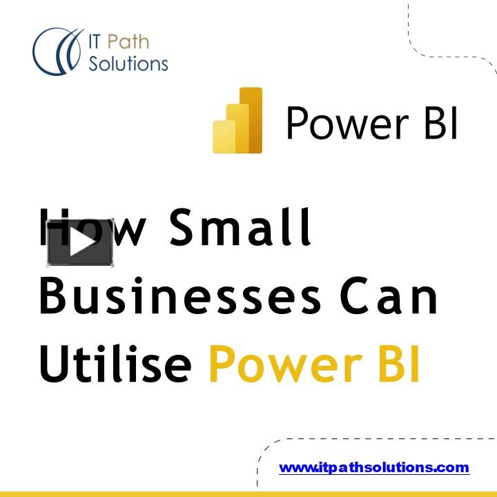 PPT – Empower Your Small Business with BI for Growth: Power BI ...