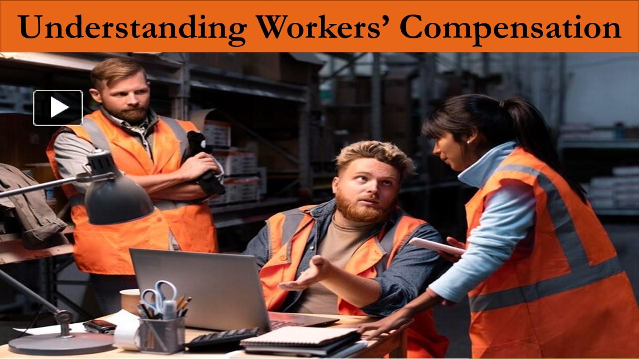 Understanding Workers’ Compensation presentation | free to download