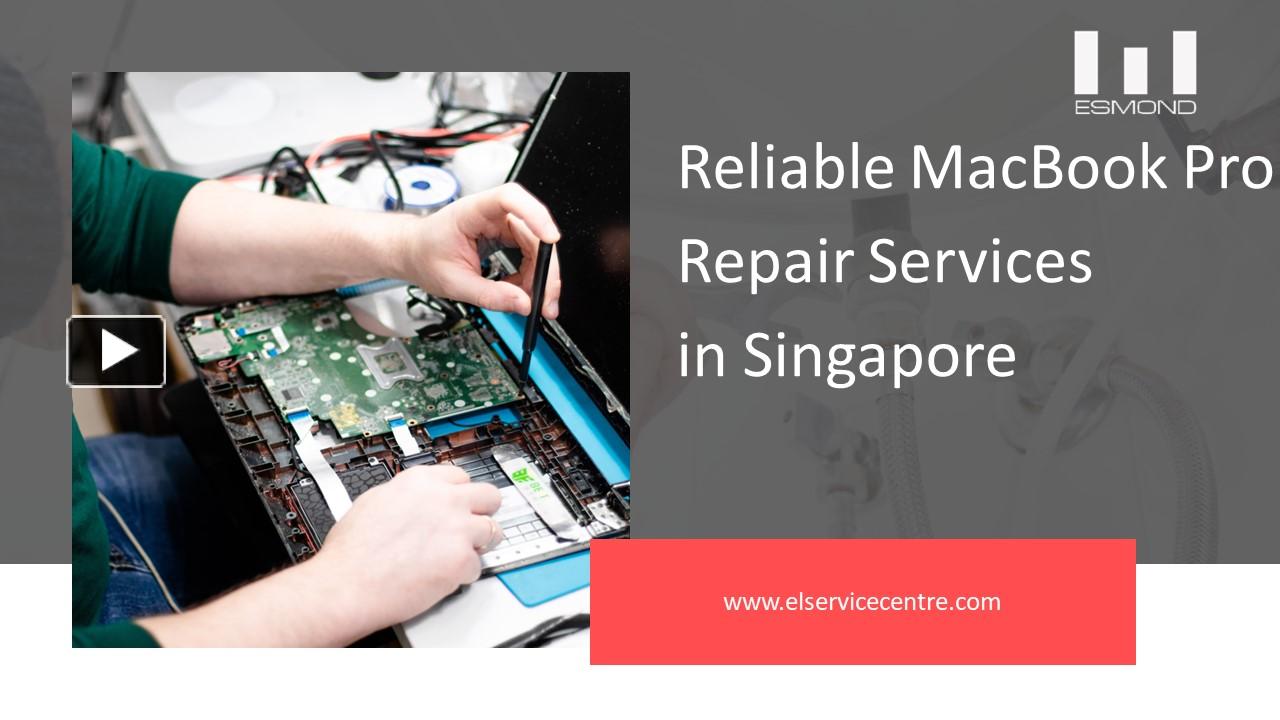 PPT – Reliable MacBook Pro Repair Services in Singapore PowerPoint ...