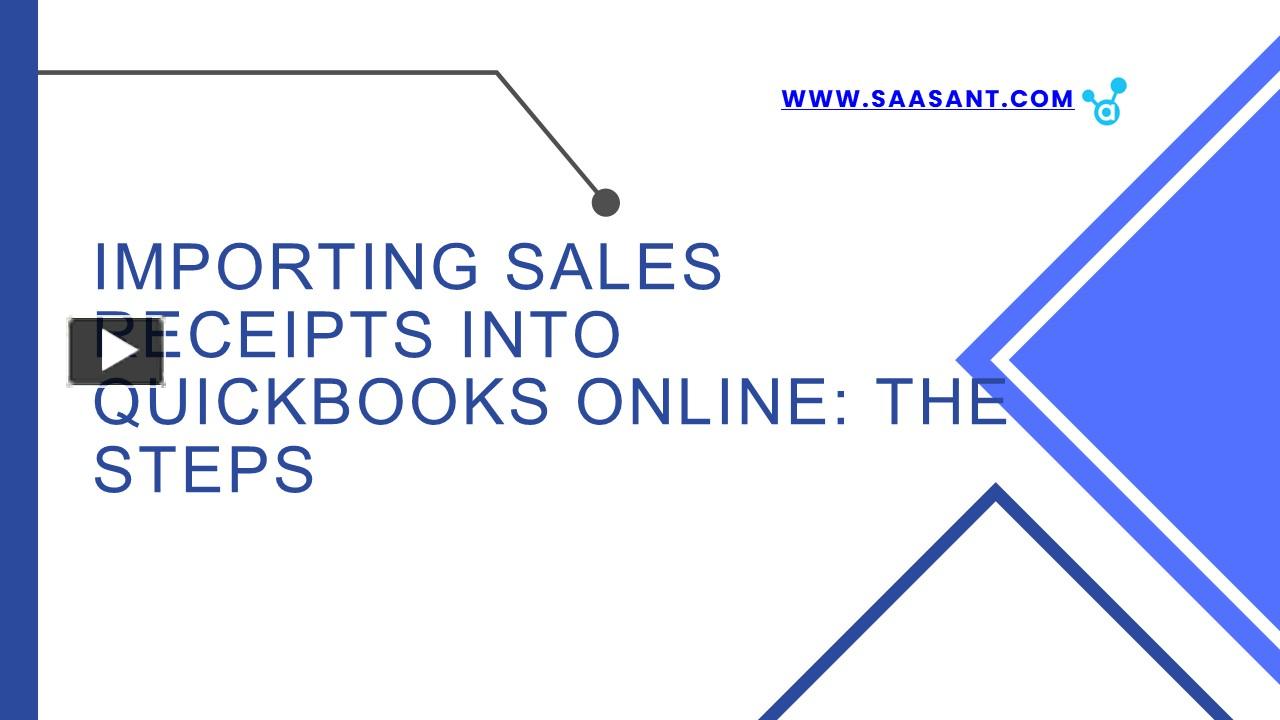 PPT – Importing Sales Receipts into QuickBooks Online: The Steps ...