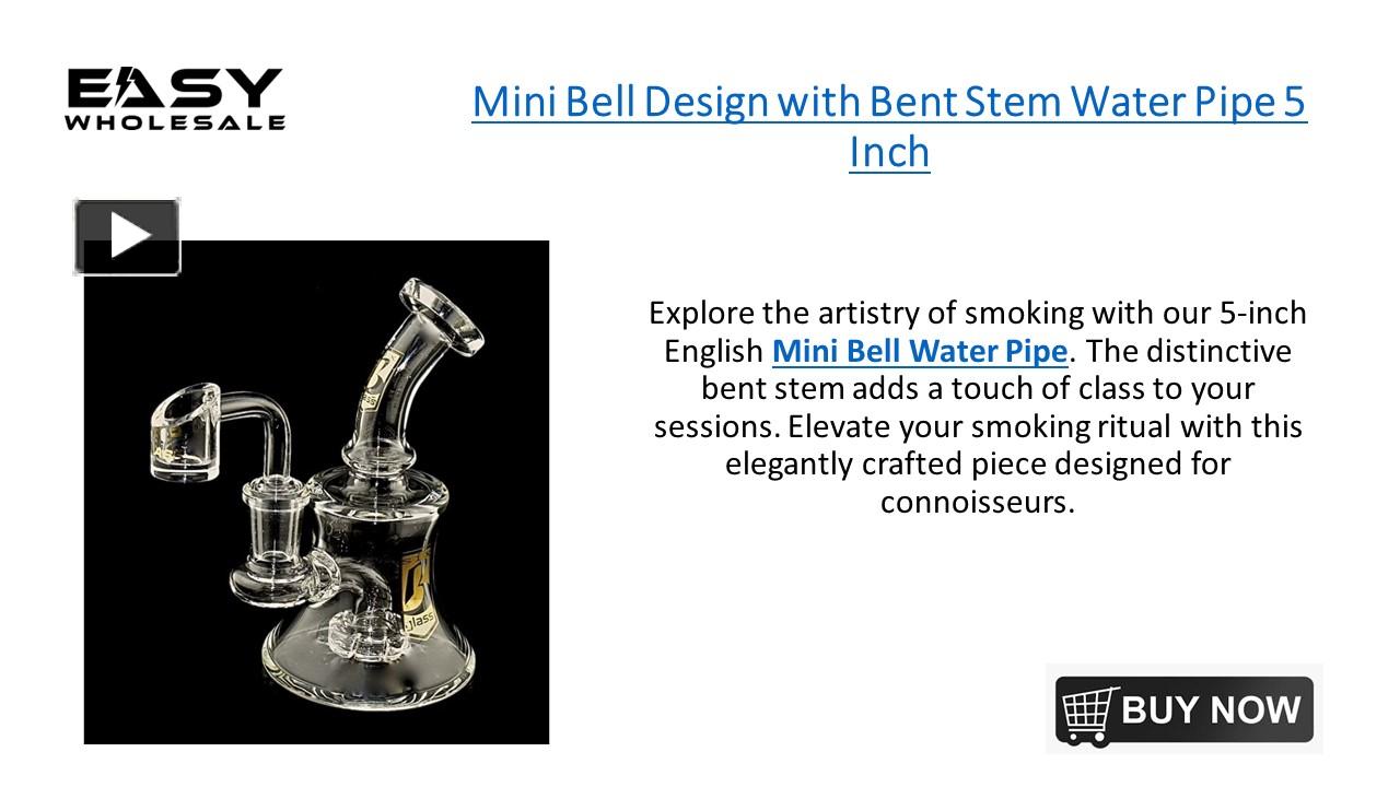Mini Bell Design with Bent Stem Water Pipe 5 Inch presentation | free ...