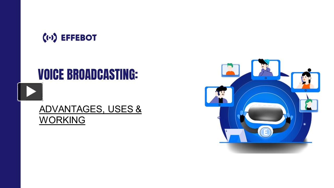 PPT – Voice Broadcasting: Advantages, Uses & Working PowerPoint ...