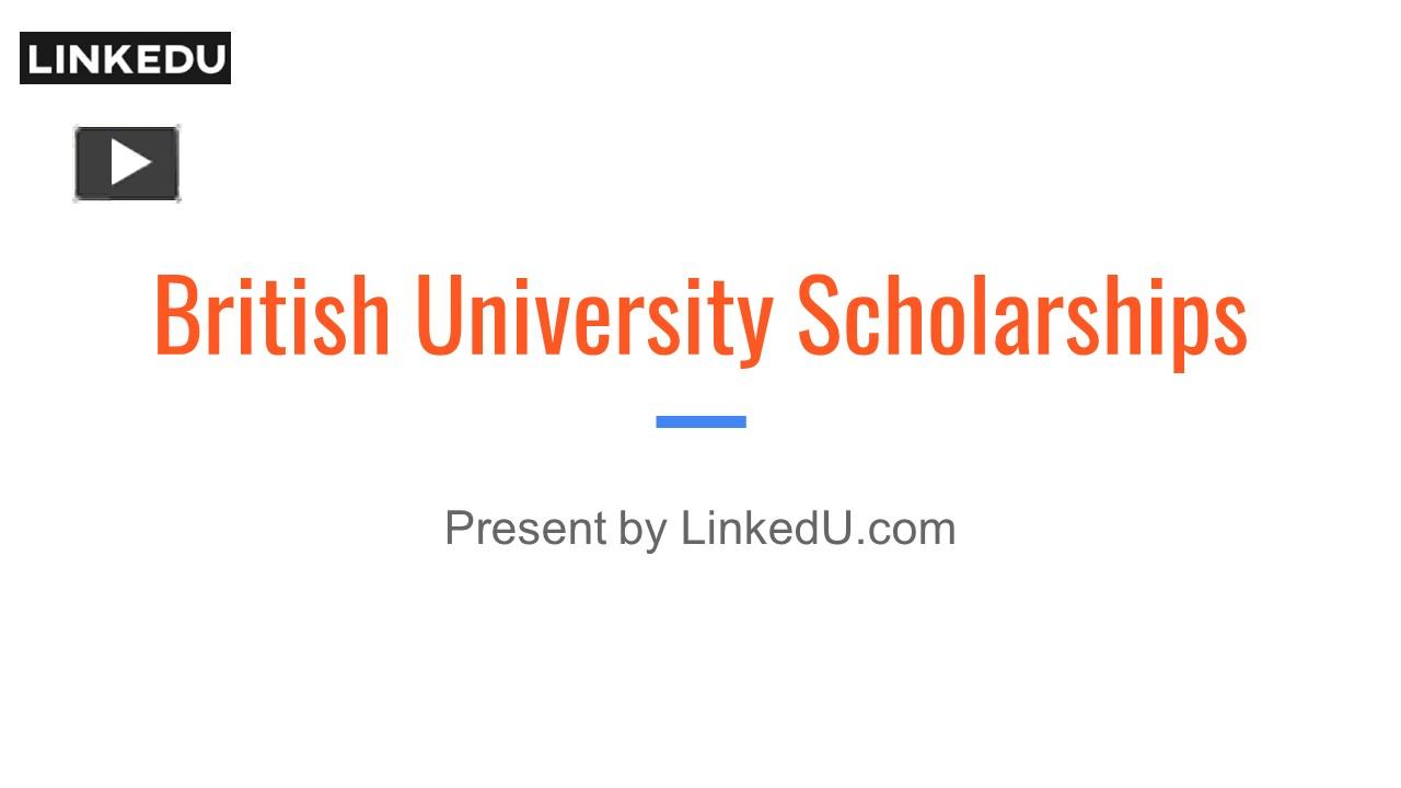 PPT – British University Scholarships: Reduce Your Study Costs in the ...