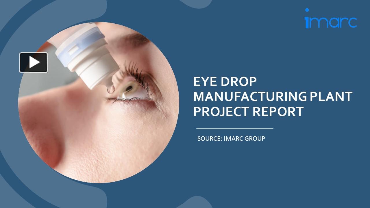 Eye Drop Manufacturing Process, Machinery Requirements and Project ...
