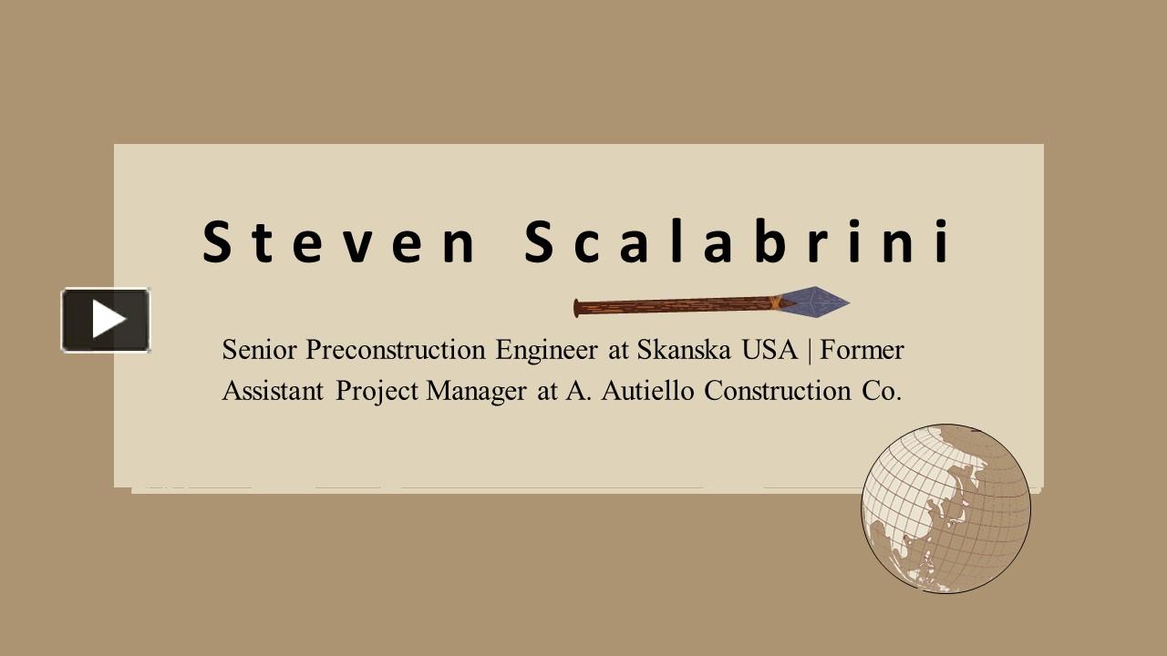 PPT – Steven Scalabrini - A Knowledgeable and Flexible Professional ...