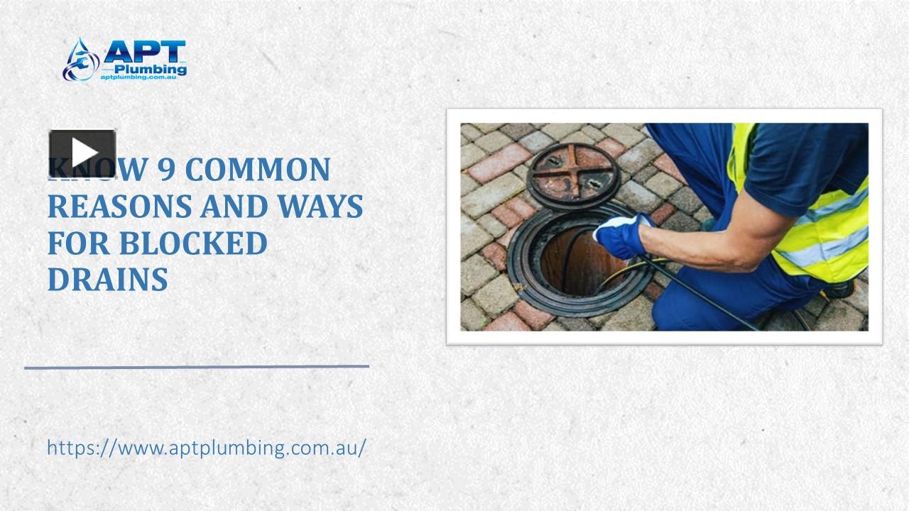 Know 9 Common Reasons and Ways for Blocked Drains presentation | free ...
