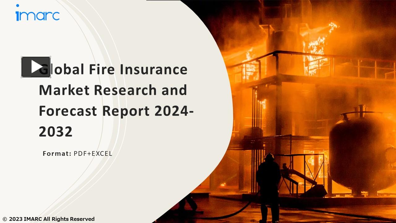 PPT – Fire Insurance Market PPT: Growth, Outlook, Demand, Keyplayer ...