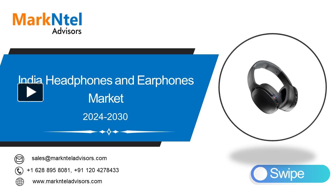 India Headphones and Earphones Market Research Report: Forecast (2024 ...