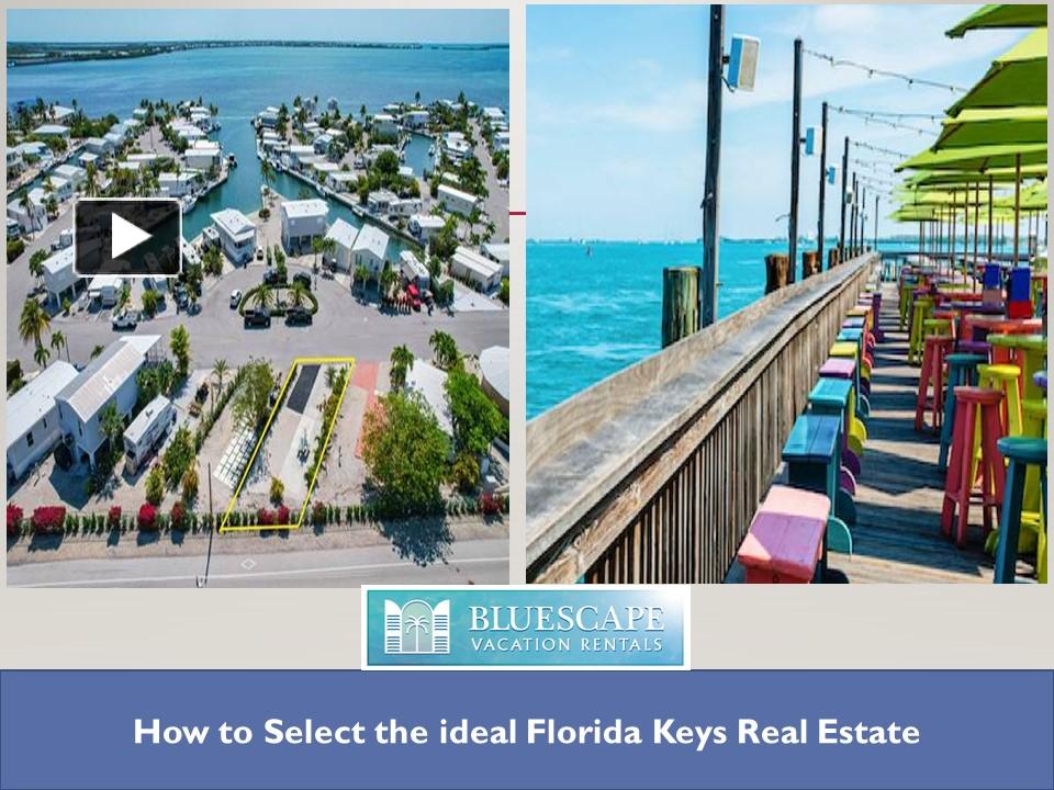 PPT – How to Select the ideal Florida Keys Real Estate PowerPoint ...