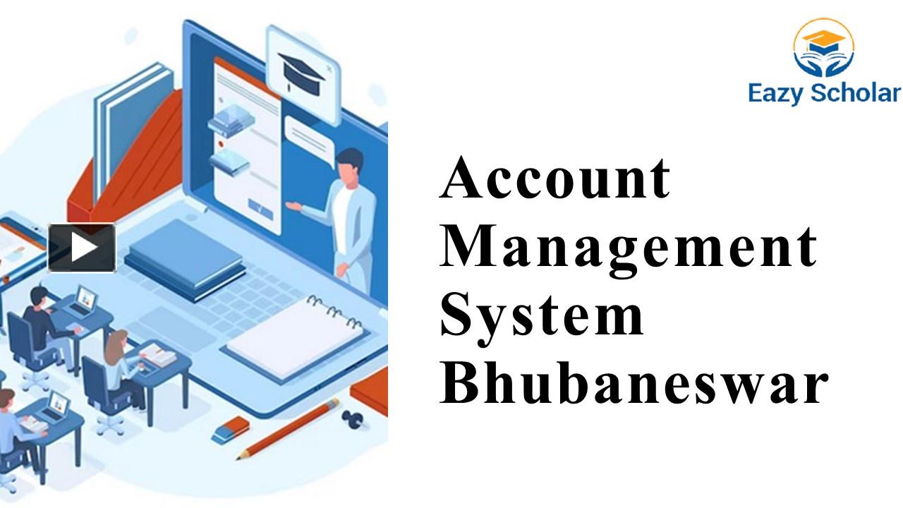 PPT – Account Management System Bhubaneswar PowerPoint presentation ...