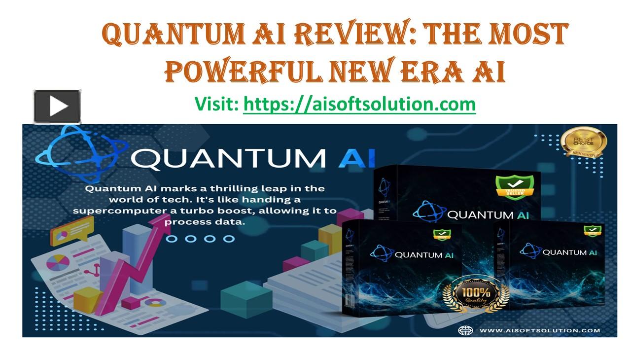 PPT – Quantum AI Review: The Most Powerful New Era AI PowerPoint ...