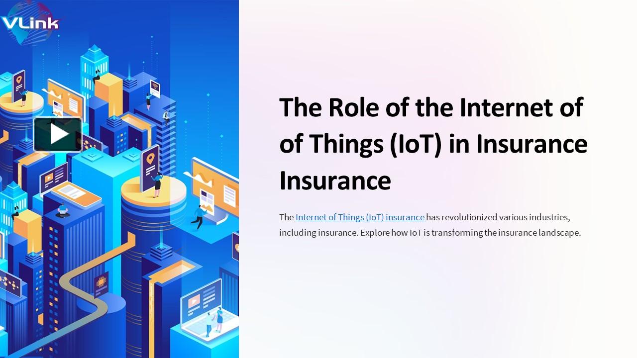 The-Role-of-the-Internet-of-Things-IoT-in-Insurance (1).pptx ...