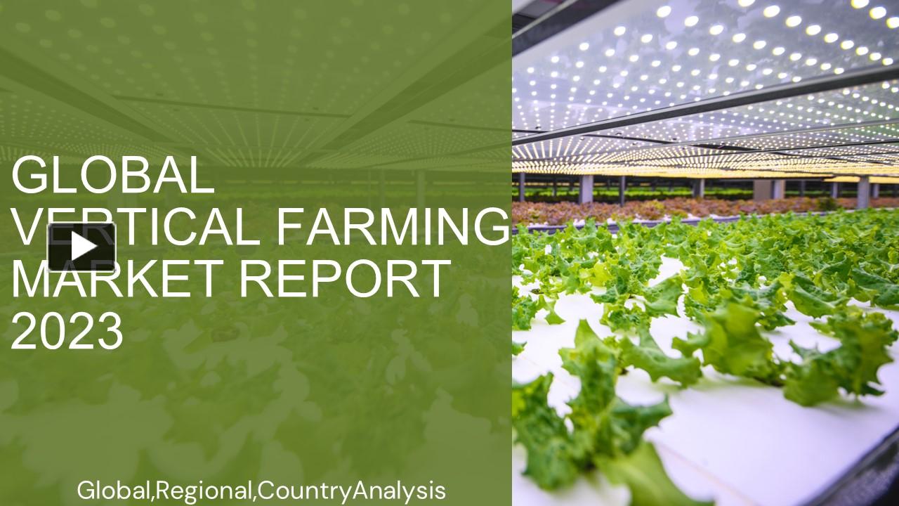Vertical Farming Market Report 2023 presentation | free to download