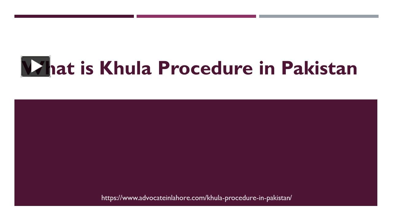 PPT – Khula Procedure in pakistan PowerPoint presentation | free to ...
