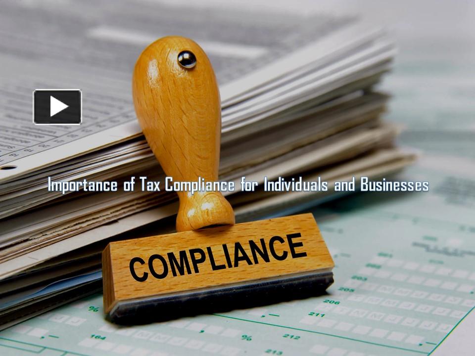 Importance of Tax Compliance for Individuals and Businesses ...