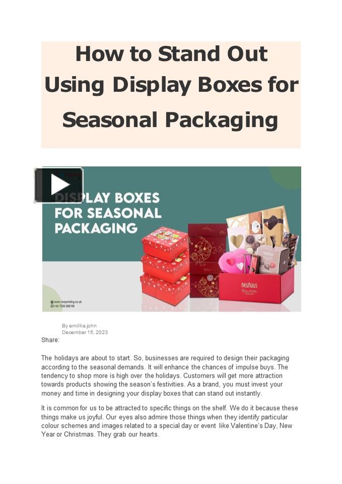 PPT – How to Stand Out Using Display Boxes for Seasonal Packaging ...