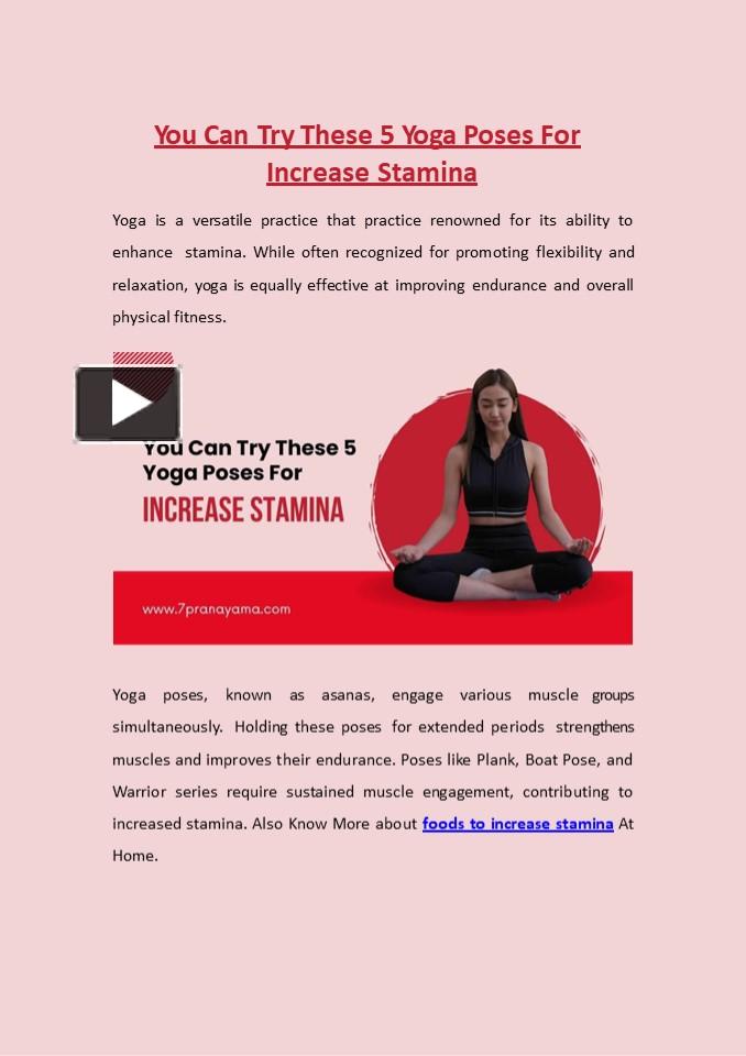 PPT – You Can Try These 5 Yoga Poses For Increase Stamina PowerPoint ...