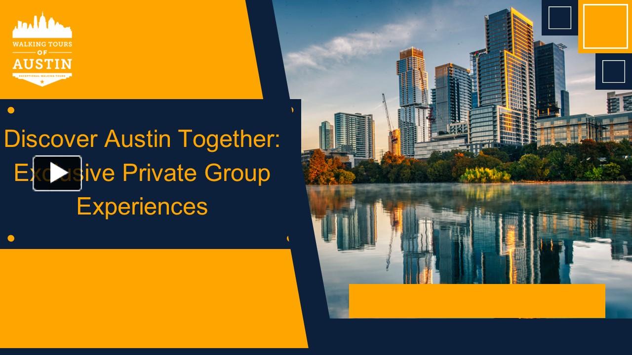 PPT – Discover Austin Together Exclusive Private Group Experiences ...