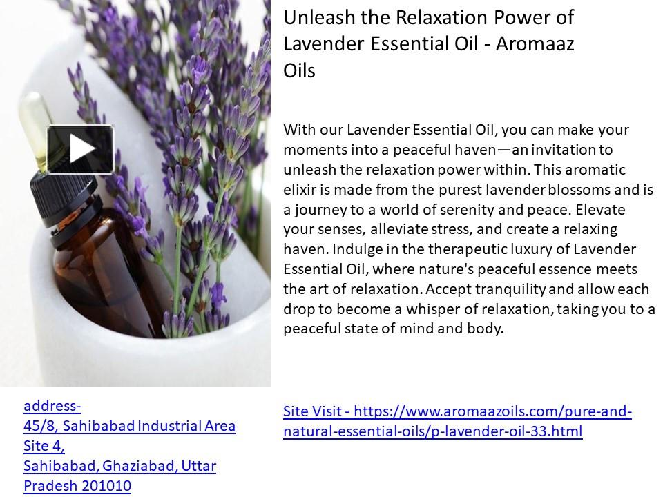 PPT – Unleash the Relaxation Power of Lavender Essential Oil - Aromaaz ...