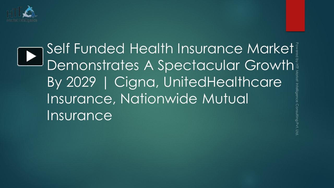 Self Funded Health Insurance market presentation | free to download