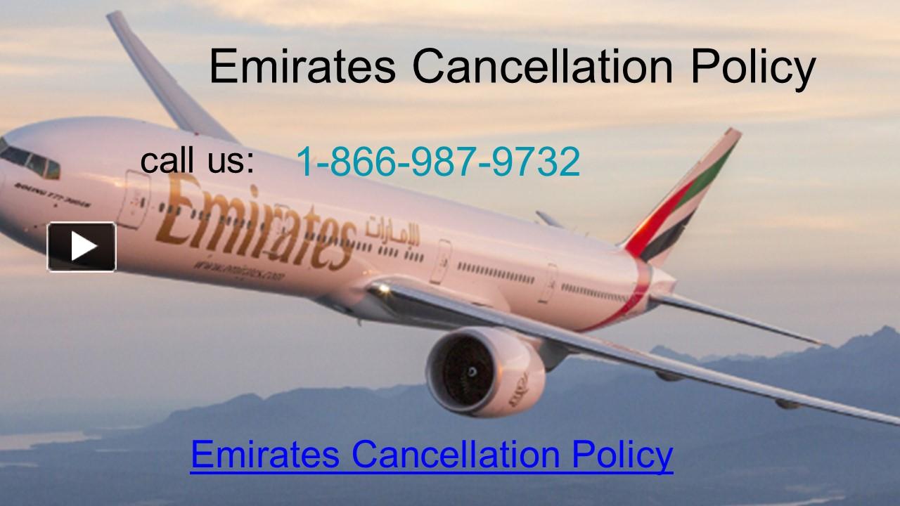 PPT – Emirates Cancellation Policy PowerPoint presentation | free to ...