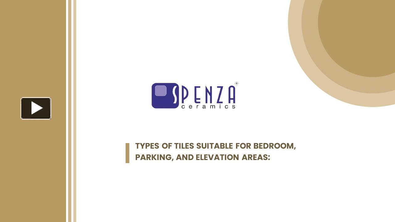 PPT – Different Types Of Tiles For Space - Spenza Ceramics PowerPoint ...